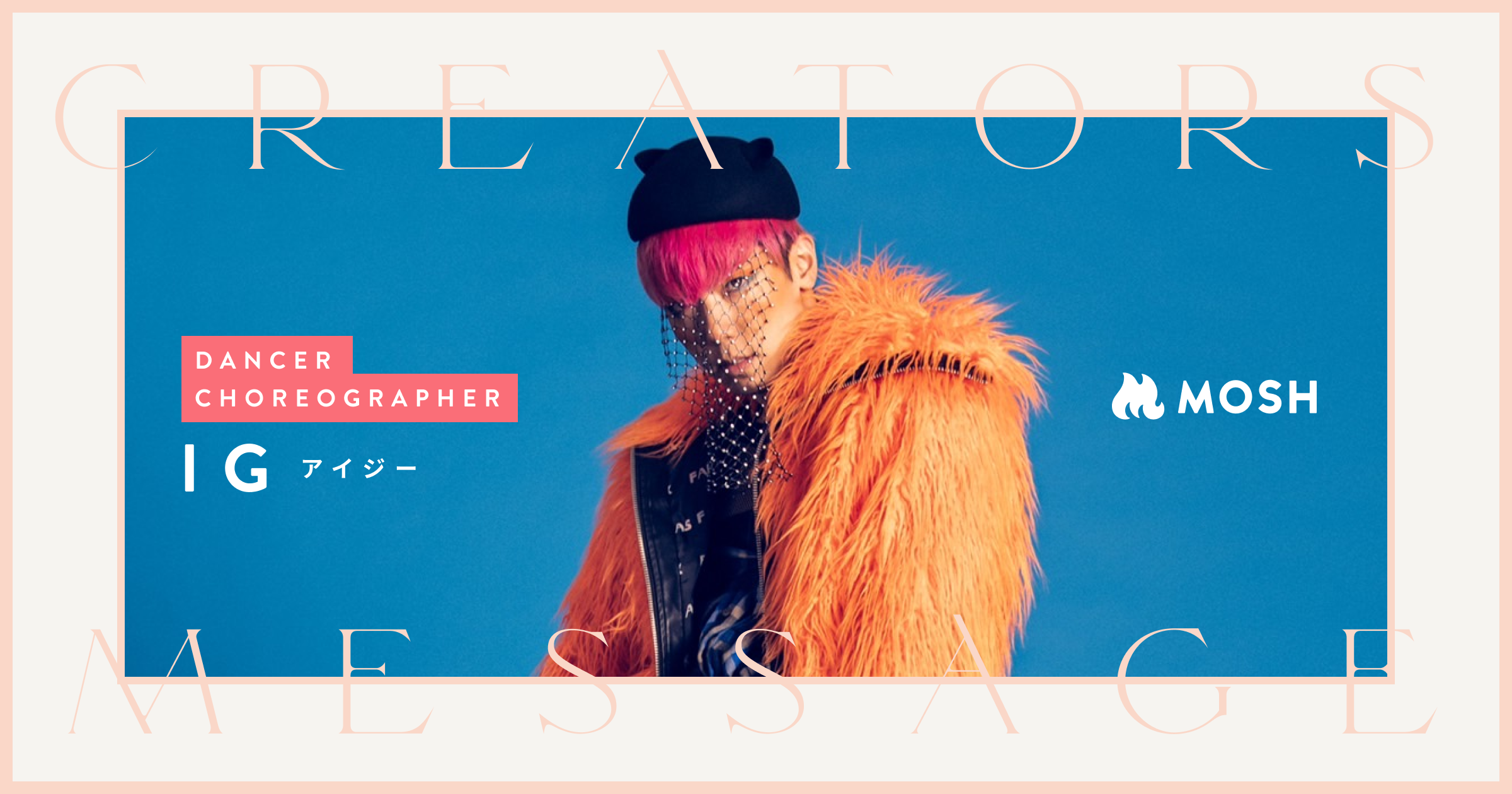 CREATORS_Message_IG | MOSH Magazine